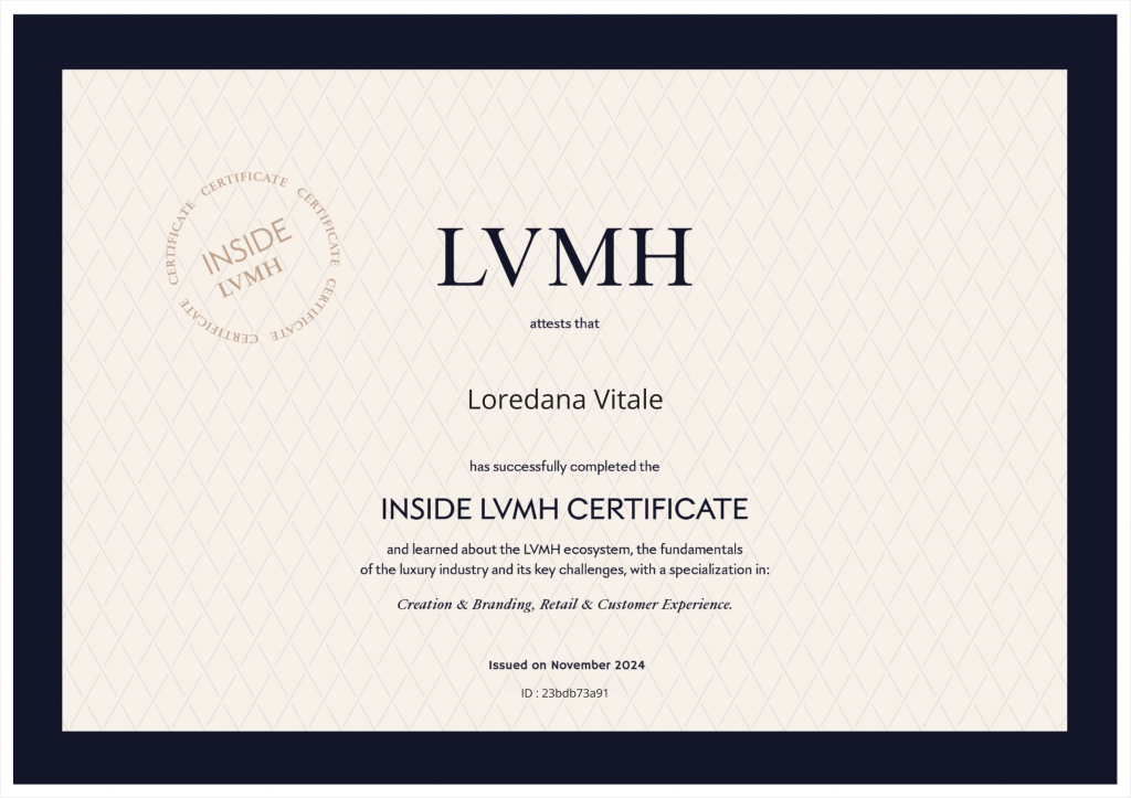 INSIDE LVMH CERTIFICATE: Creación y Branding, Retail y Experiencia del Cliente - Loredana Vitale